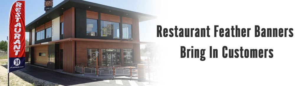 Restaurant Feather Banners Bring In Customers - Lush Banner Blog