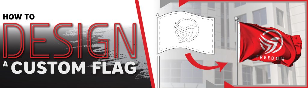 How to Design a Custom Flag - Lush Banner Blog