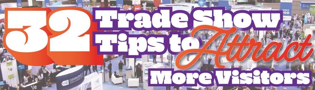 32 Trade Show Tips to Attract More Visitors - Lush Banner Blog